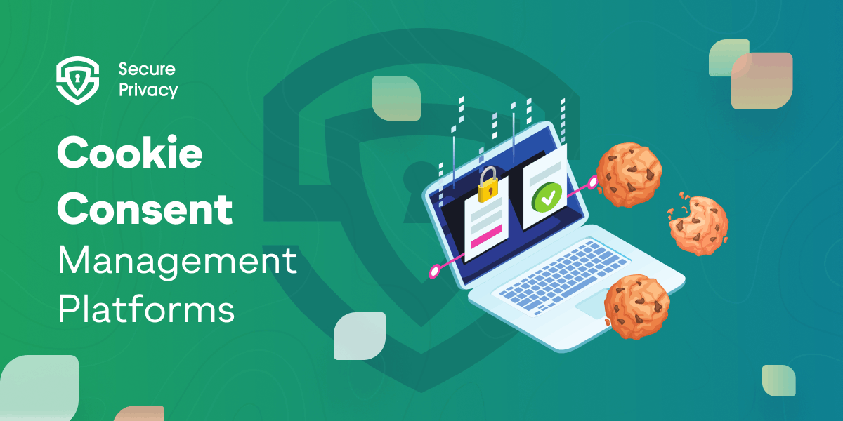 Cookie Consent Management Platforms | Data Privacy Law | Cookie Law